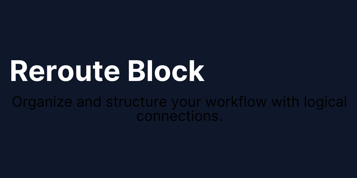 Reroute Block - Lemmebuild Documentation