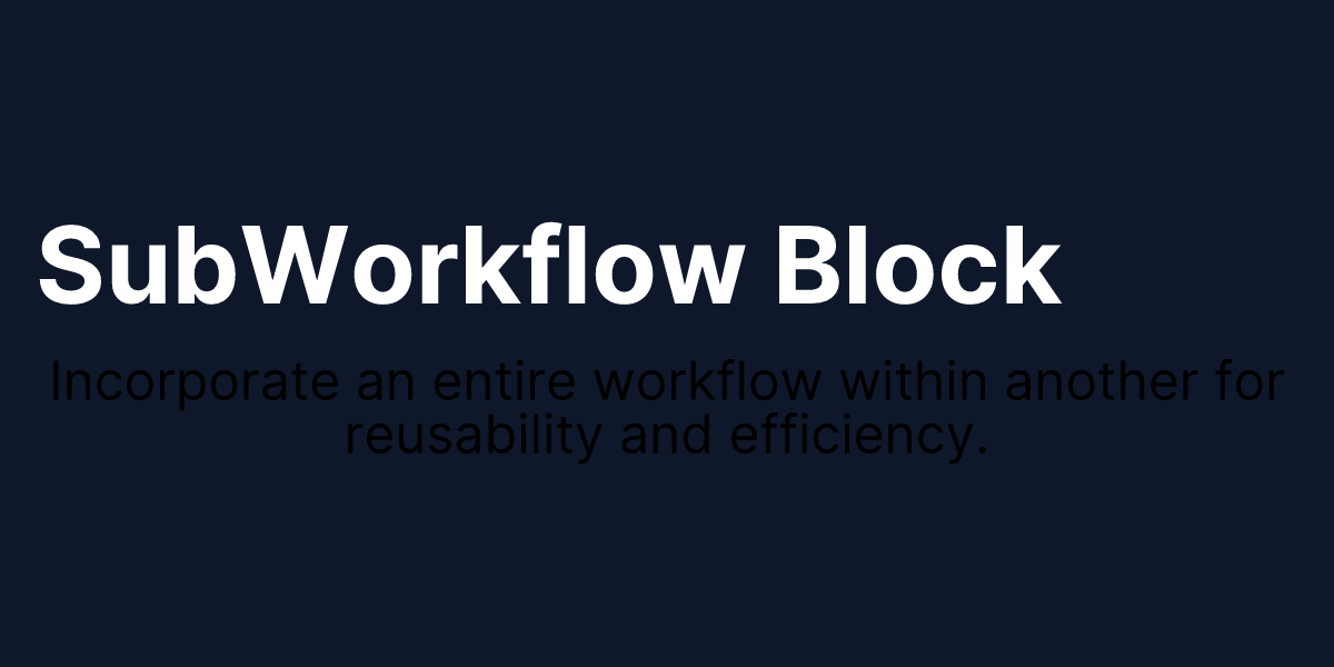 Subworkflow Block Lemmebuild Documentation 4515